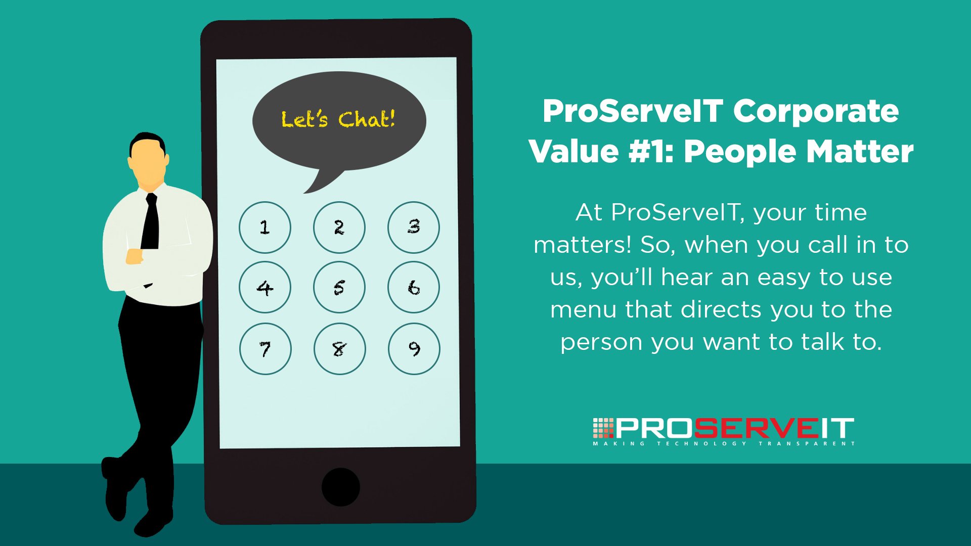 How ProServeIT’s Corporate Values Benefit You!