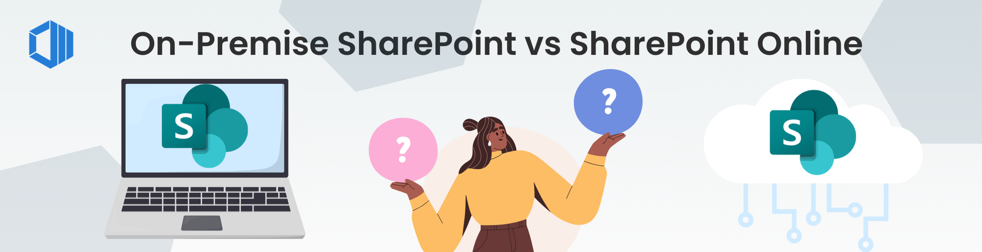 Microsoft SharePoint Online vs On-Premises: What's Best for You?